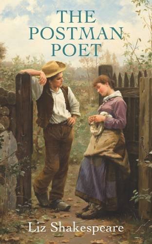 The Postman Poet: Amazon.co.uk: Shakespeare, Liz: 9780951687949: Books