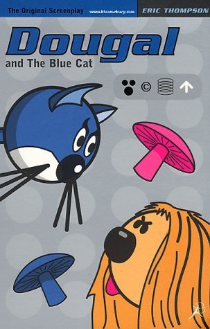 Dougal and the Blue Cat: Amazon.co.uk: Thompson, Eric: 9780747544272: Books