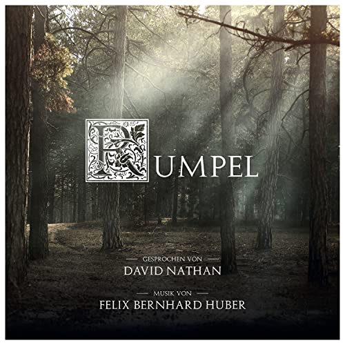 Rumpel von Felix Bernhard Huber and David Nathan bei Amazon Music ...