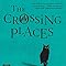 The Crossing Places (Ruth Galloway Mysteries) (Ruth Galloway Mysteries ...