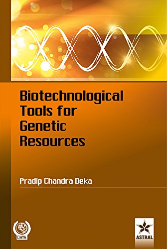 Biotechnological Tools for Genetic Resources: 9789351247746: Amazon.com ...