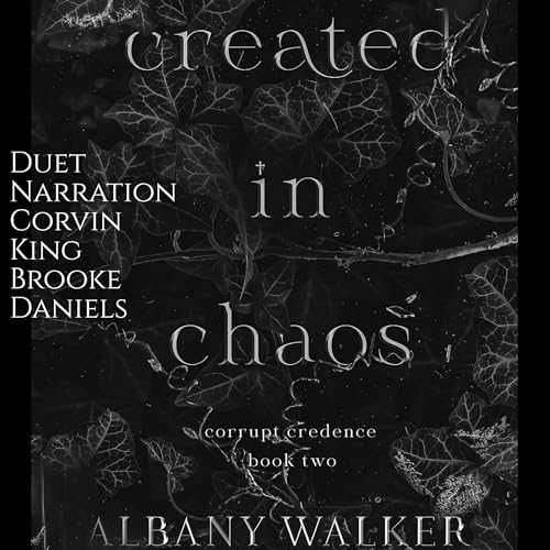 Amazon.com: Created in Chaos: Corrupt Credence, Book 2 (Audible Audio ...