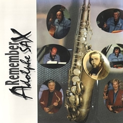 Play Remember Adolphe Sax by New Look Trio feat. Roger Vanhaverbeke ...