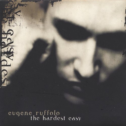 Amazon.com: The Hardest Easy : Eugene Ruffolo: Digital Music