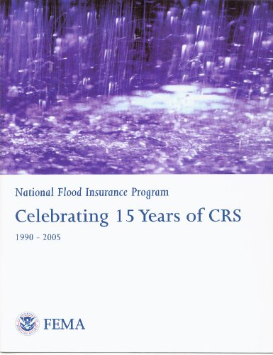 Celebrating 15 Years of CRS (Community Rating System) 1990-2005 ...