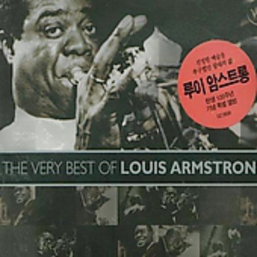 Very Best of: Louis Armstrong, Oscar Peterson, Gus Kahn, Hank Williams ...
