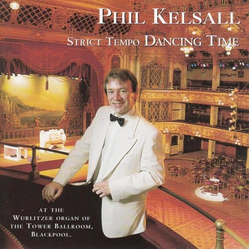 Amazon.com: Strict Tempo Dancing Time : Phil Kelsall: Digital Music