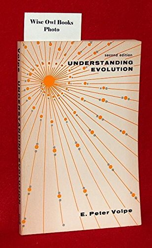 Understanding Evolution. Second Edition: VOLPE, E. Peter: Amazon.com: Books