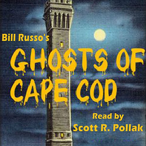 Amazon.com: The Ghosts of Cape Cod (Audible Audio Edition): Bill Russo ...