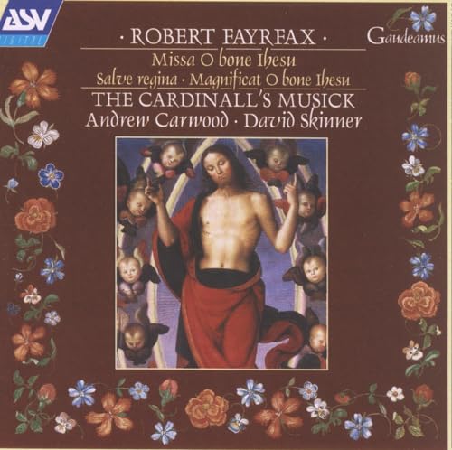 Play Fayrfax: Missa O bone Ihesu; Salve Regina; Magnificat O bone Ihesu ...