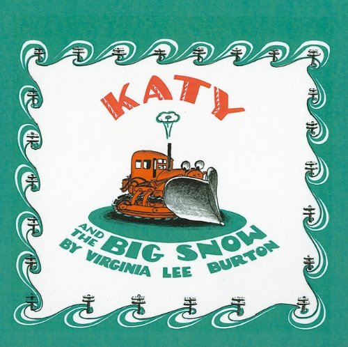 Katy and the Big Snow: Virginia Lee Burton: 9780812433814: Amazon.com ...