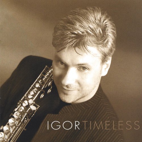 Amazon.com: Timeless (Smooth Jazz) : Igor: Digital Music
