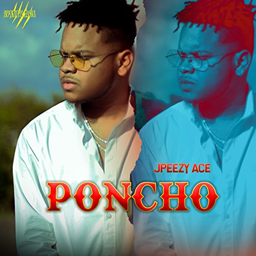 Amazon.co.jp: Poncho : Jpeezy Ace: デジタルミュージック