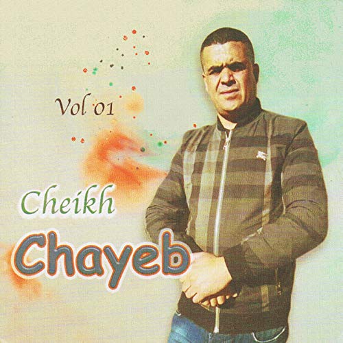 Play Vol. 1 by Cheikh Chayeb on Amazon Music