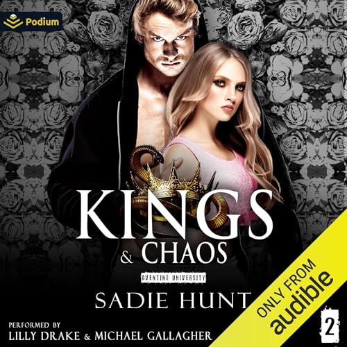 Amazon.com: Kings & Chaos: Aventine University, Book 2 (Audible Audio Edition): Sadie Hunt ...