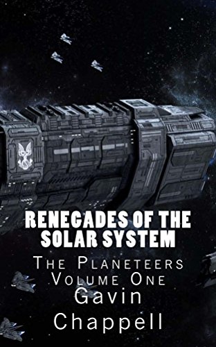 Amazon.com: Renegades of the Solar System (The Planeteers Novels Book 1 ...