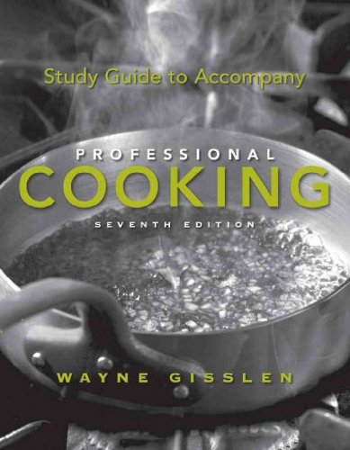 Professional Cooking (Custom Edition with Study Guide Built in Back of ...