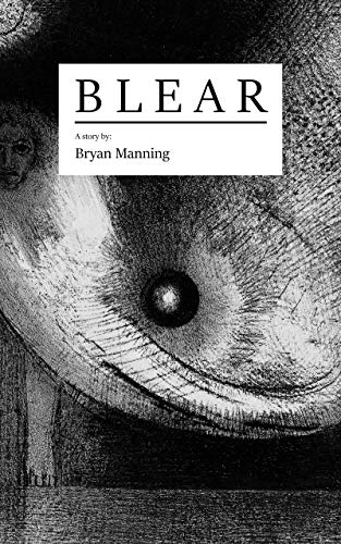Amazon.com: Blear eBook : Manning, Bryan: Books