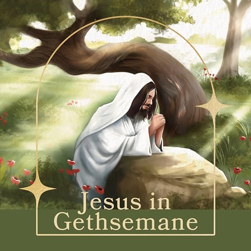 Play Jesus in Gethsemane by Alaina Larsen & Cris Conerty on Amazon Music