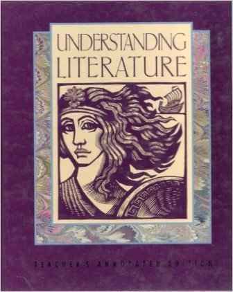 Understanding Literature, Signature Edition (Scribner Literature Series ...