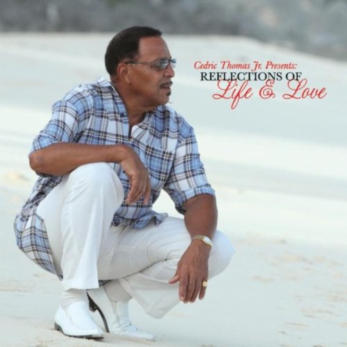 Play Reflections of Life & Love by Cedric Thomas Jr. on Amazon Music
