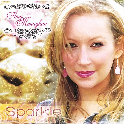 Amy Monaghan, Amy Monaghan - Sparkle - Amazon.com Music