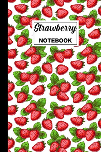 Strawberry Notebook: Strawberry Lined Notebook | Strawberry Themed Gift ...