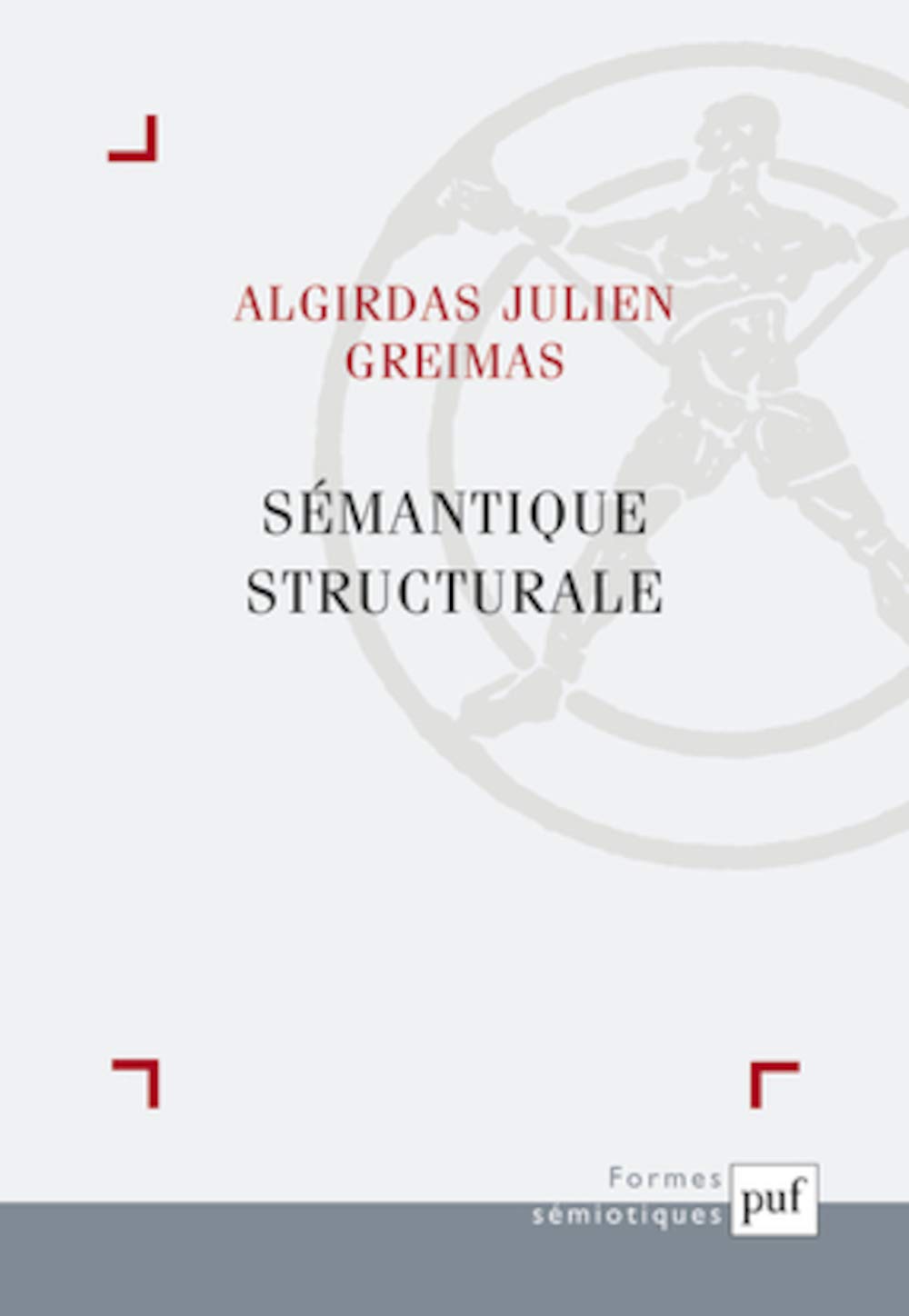 Amazon.fr - Sémantique Structurale - Greimas, Algirdas Julien - Livres