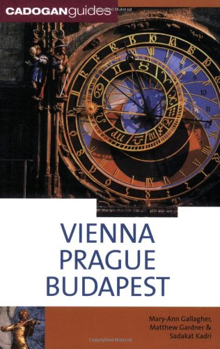 Vienna Prague Budapest (Cadogan Guides): Gallagher, Mary-Ann, Gardner ...