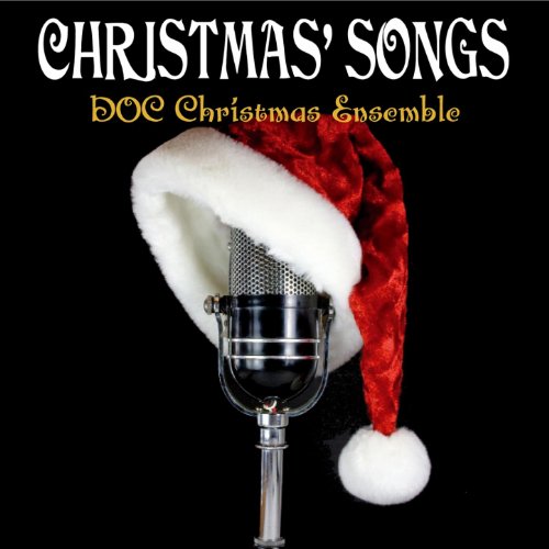 Amazon MusicでDoc Christmas EnsembleのChristmas' Songs (The Most ...