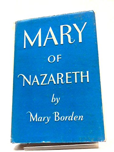 MARY OF NAZARETH : MARY BORDEN: Amazon.de: Bücher