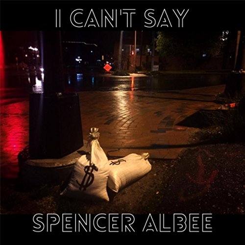 Play I Can't Say by spencer albee on Amazon Music