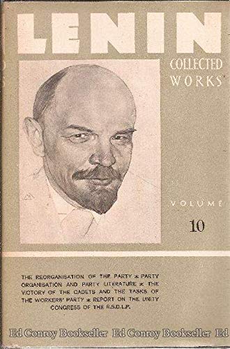 V. I. LENIN: COLLECTED WORKS. Volume 10 November 1905 - June 1906 ...