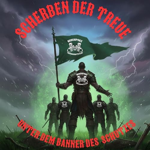 Scherben der Treue Unter dem Banner des Schutzes von Mischpoke ...