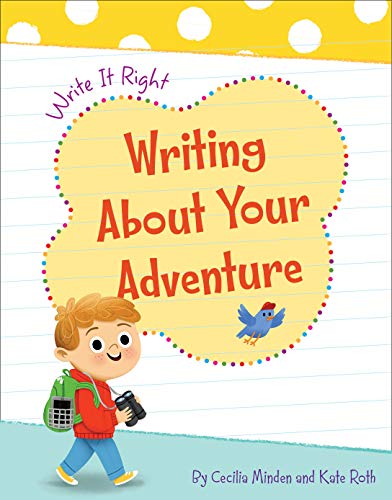 Writing About Your Adventure (Write It Right) - Kindle edition by ...