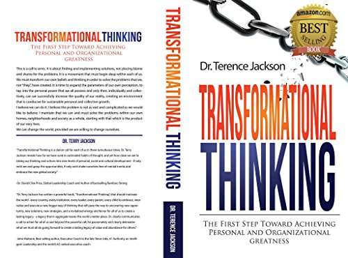 Transformational Thinking: The First Step Toward Achieving Personal and ...