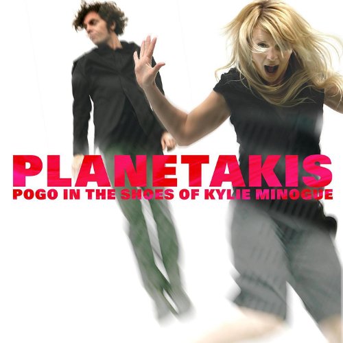Play Pogo in the Shoes of Kylie Minogue EP by Planetakis on Amazon Music
