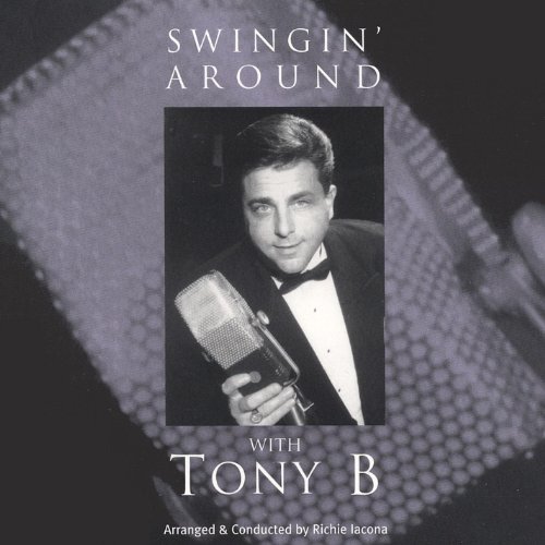 Play Swingin' Around with Tony B by Tony B on Amazon Music