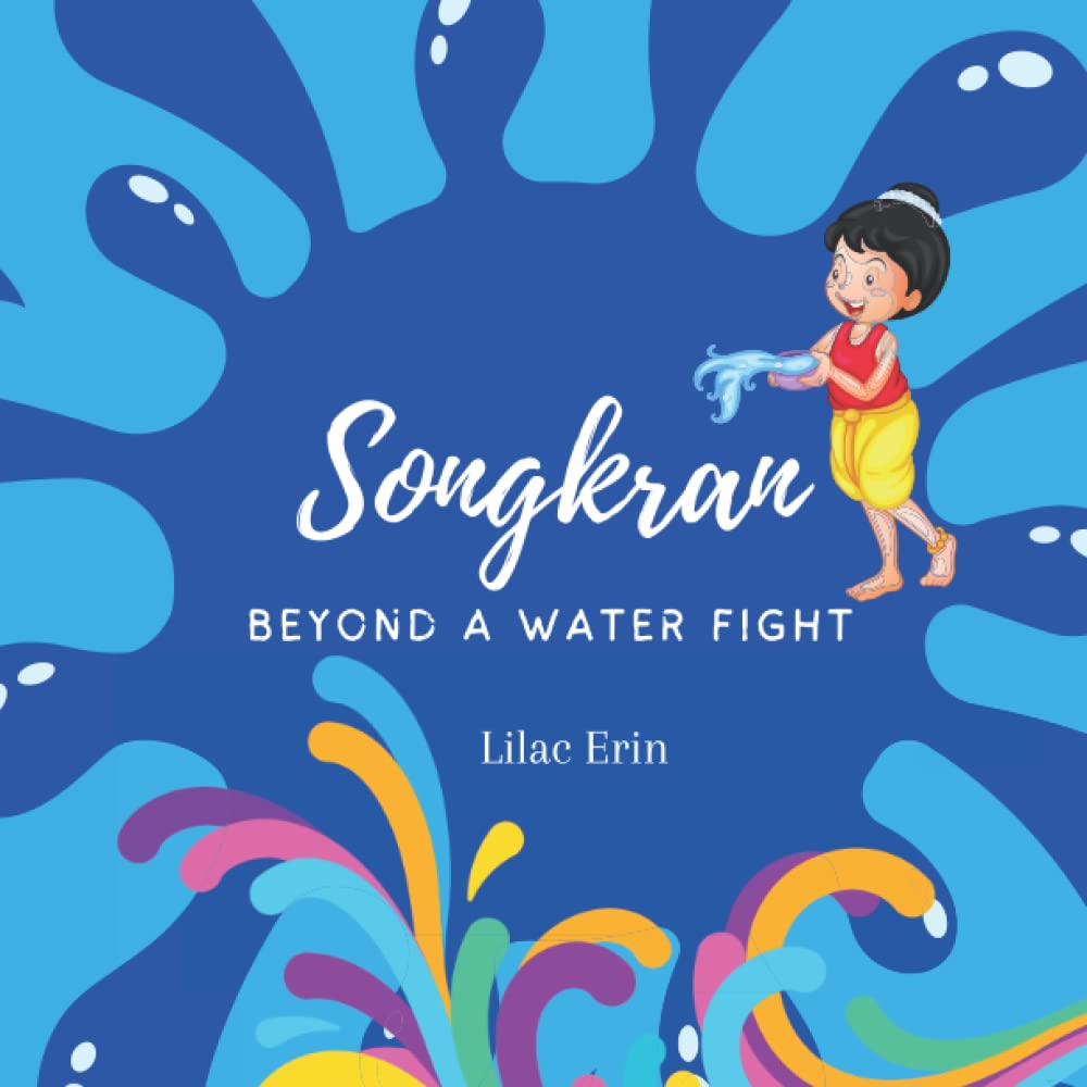 Buy Songkran Beyond a Water Fight: Little Stories about Songkran – Thai ...