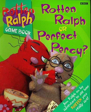 Rotten Ralph Game Book: Rotten Ralph or Perfect Percy? (Rotten Ralph ...