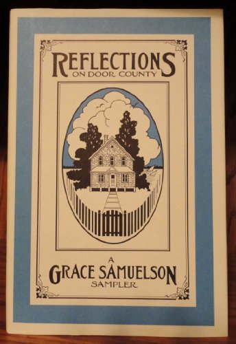 Reflections on Door County by Samuelson (1986-06-02): Grace Samuelson ...