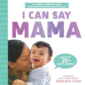 Amazon.com: I Can Say Mama!: Created by an Early Speech Expert! (My ...