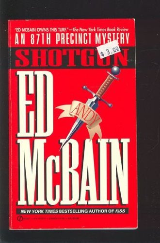 Shotgun (87th Precinct Mystery): McBain, Ed: 9780451156747: Amazon.com ...