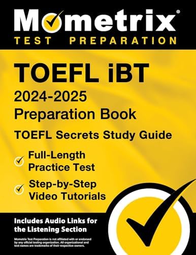 TOEFL iBT 2024-2025 Preparation Book: TOEFL Secrets Study Guide, Full ...
