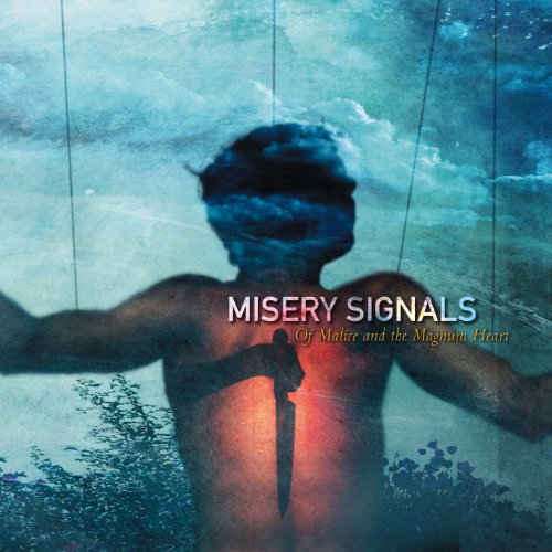 Play Of Malice And The Magnum Heart by Misery Signals on Amazon Music