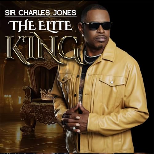 Amazon.com: The Elite King [Explicit] : Sir Charles Jones: Digital Music