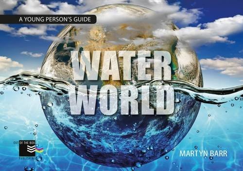 Water World: A Young Person's Guide 2015: unknown author: 9780956342966 ...