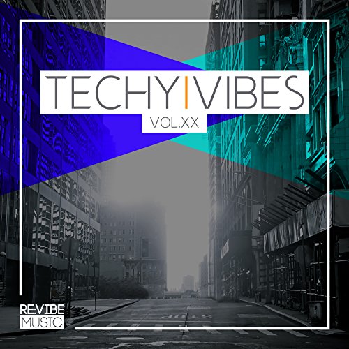 Amazon MusicでVARIOUS ARTISTSのTechy Vibes, Vol. 20を再生する
