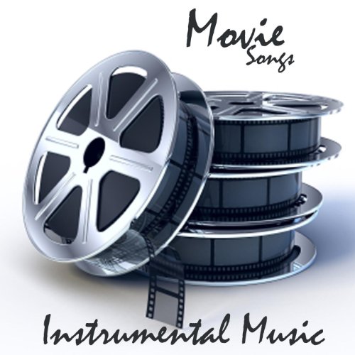 Movie Songs - Instrumental Music by Instrumental Music Songs on Amazon ...