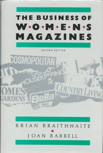 The business of women's magazines: Brian Braithwaite and Joan Barrell ...